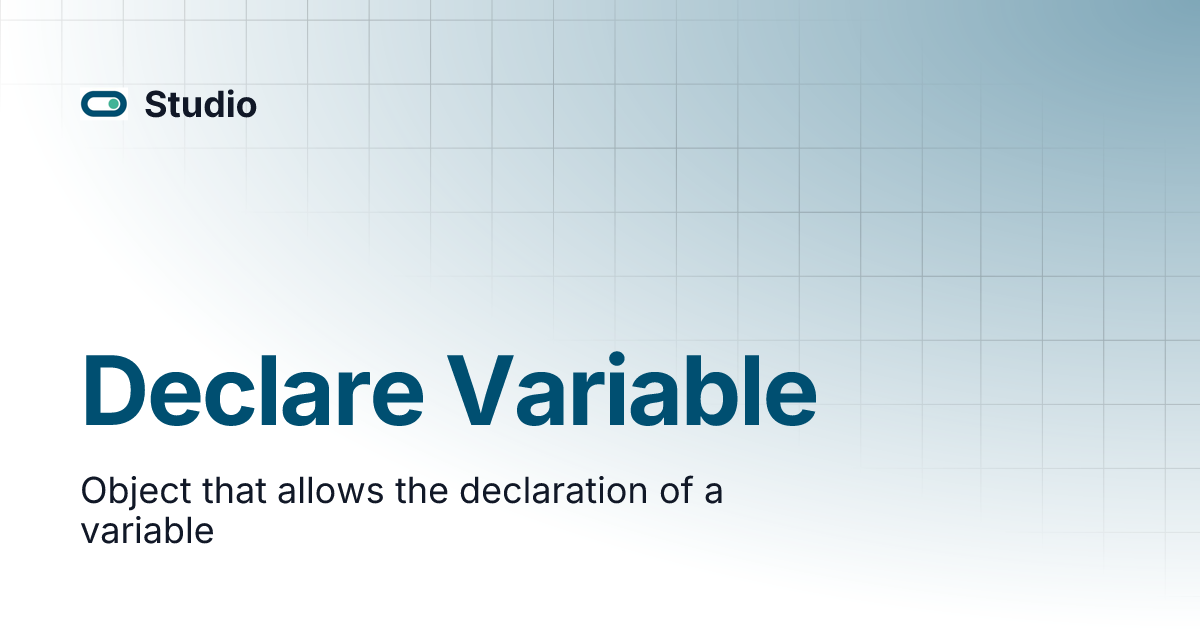 Declare Variable | Studio