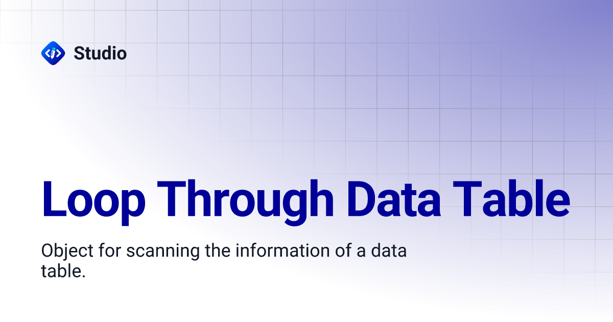 Loop Through Data Table | Studio