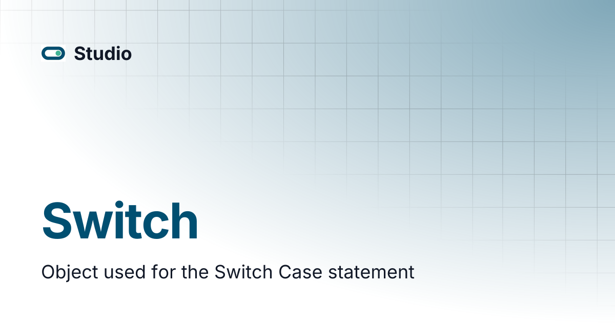 Switch | Studio