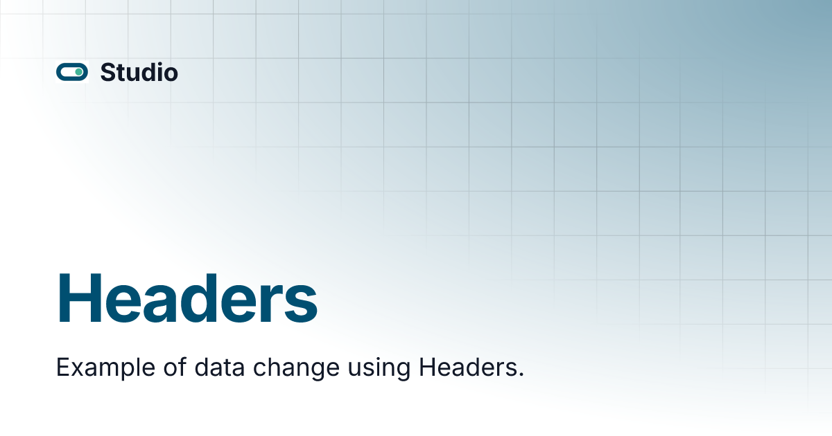 Headers | Studio