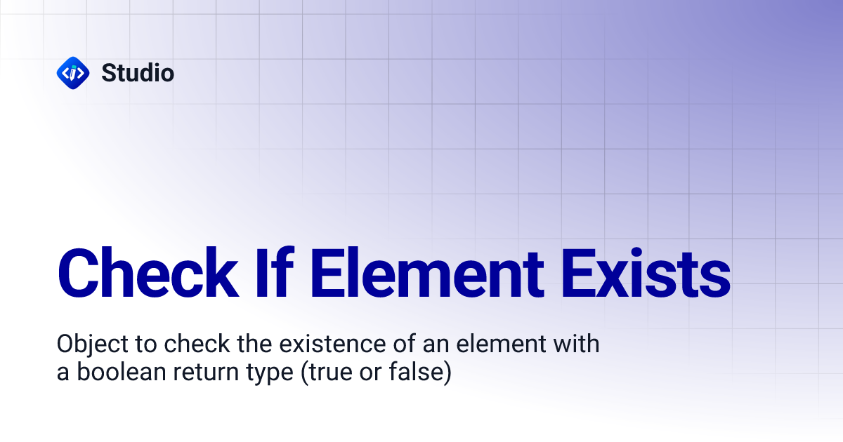 Check If Element Exists | Studio