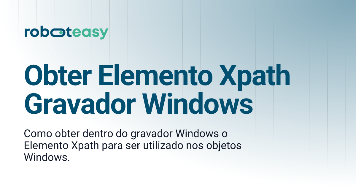 Obter Elemento Xpath Gravador Windows | Studio